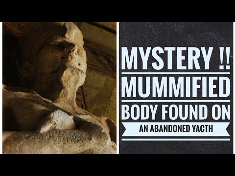 Story of a mummy drifting in the sea for years