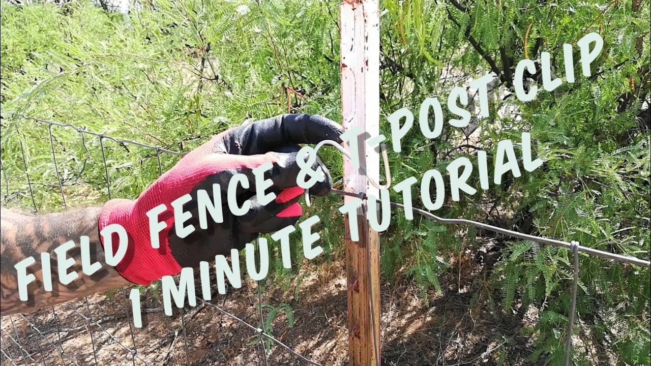How To Install T-post Clips / 1 Minute Tutorial