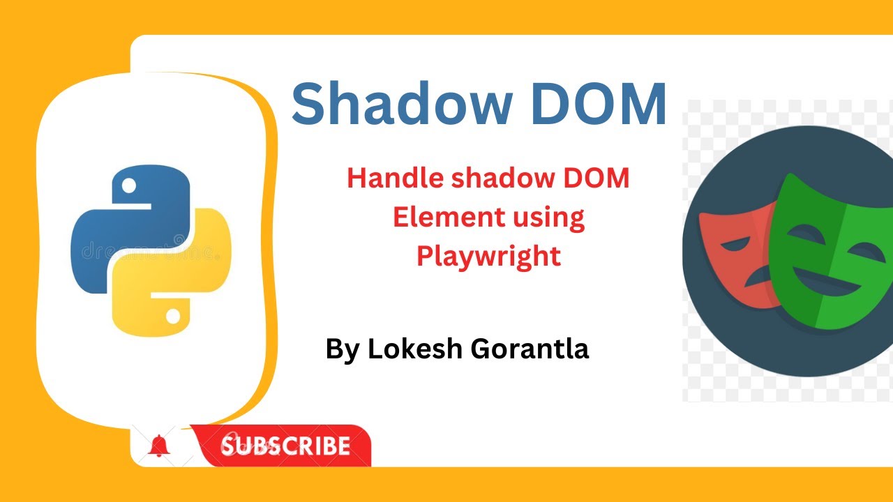Python Playwright Beginner[2023] Part 13: Handle ShadowDom Elements in Playwright Python