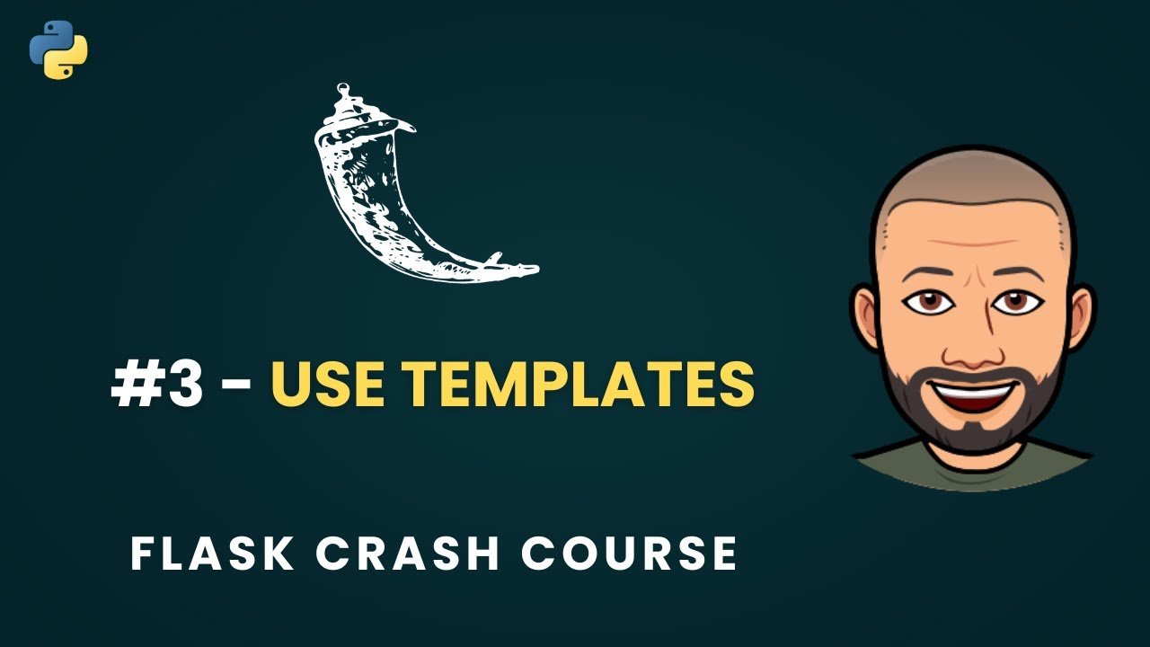 Flask Python Crash Course #3 – HTML Templates with Jinja2
