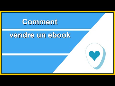 COMMENT VENDRE UN EBOOK SUR INTERNET