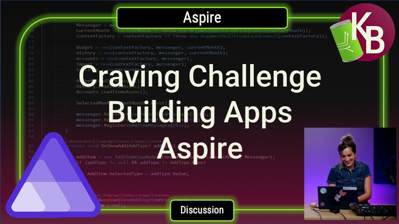 Craving Challenge. Building Apps. Aspire with Maddy Montaquila