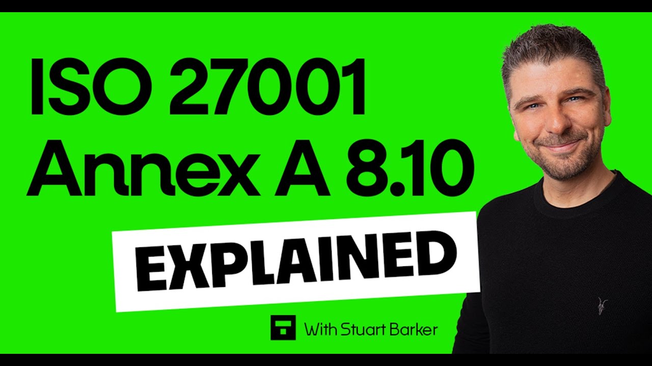 ISO 27001 Annex A 8.10 - Information Deletion Explained