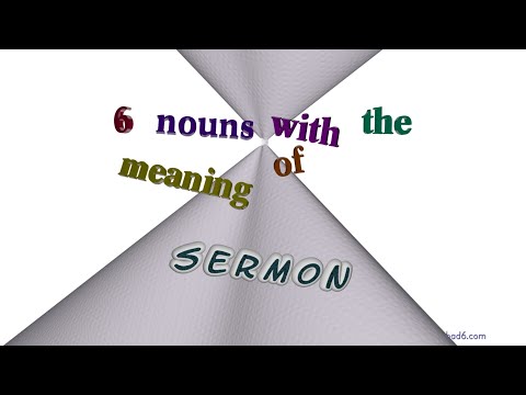sermon - 6 nouns which mean sermon (sentence examples)