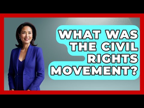What Was the Civil Rights Movement? | I'm a 60s Baby