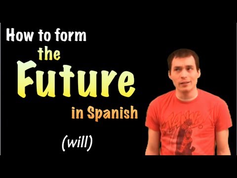 03 Spanish Lesson -  Future (part 1)