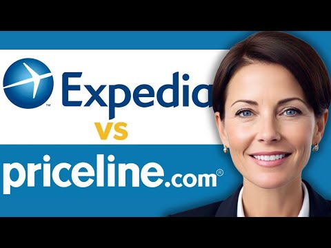 Expedia vs Priceline | Priceline vs Expedia | Expedia Priceline Comparison
