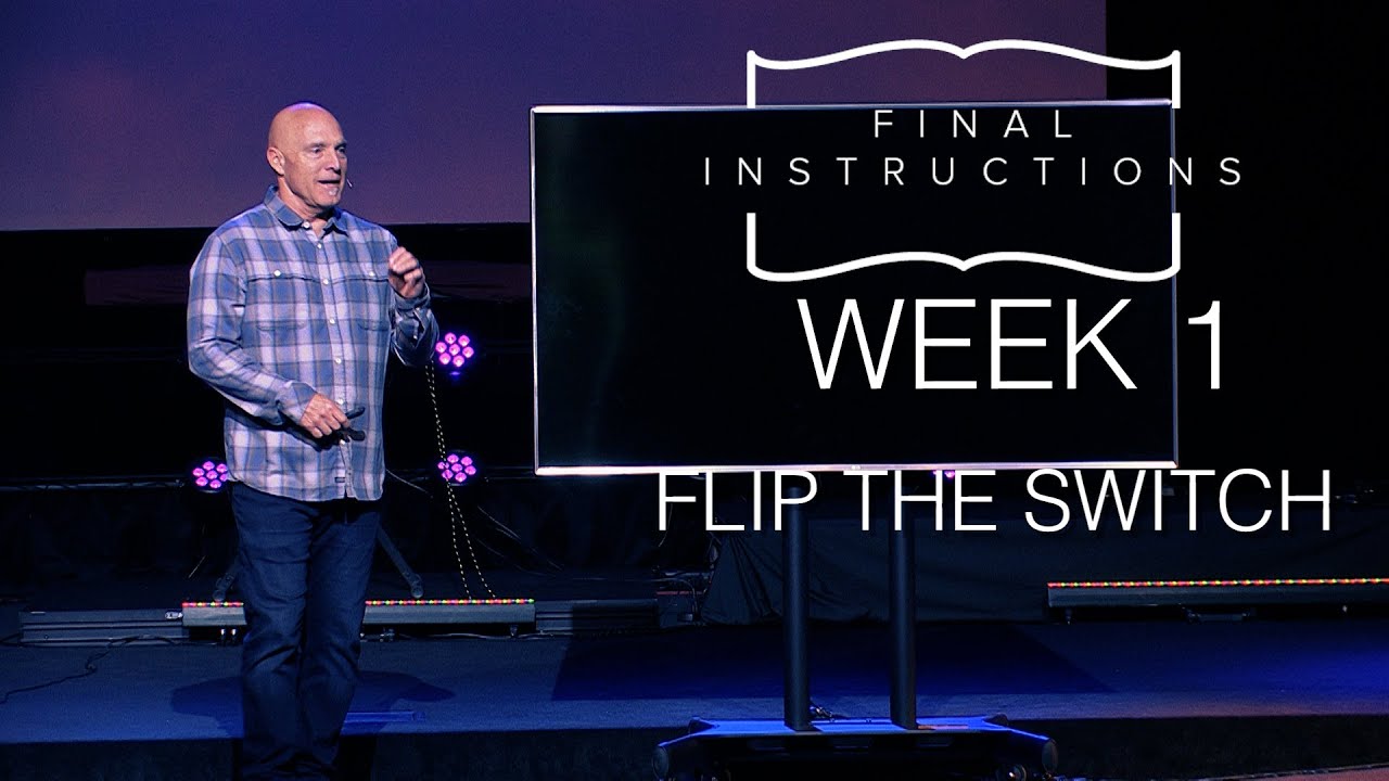 Final Instructions | Week 1 | Flip The Switch