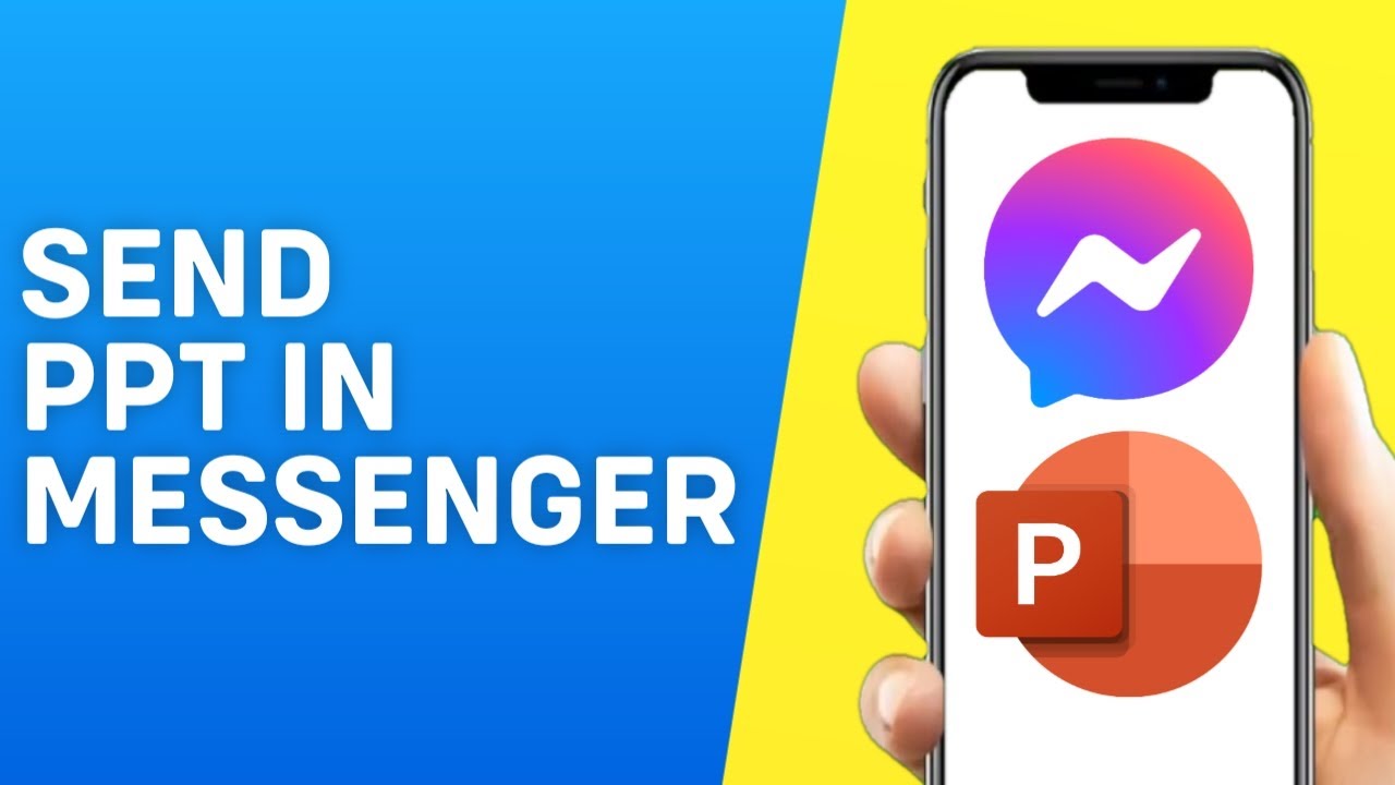 How to Send PPT in Messenger Using Phone Android/iPhone 2026