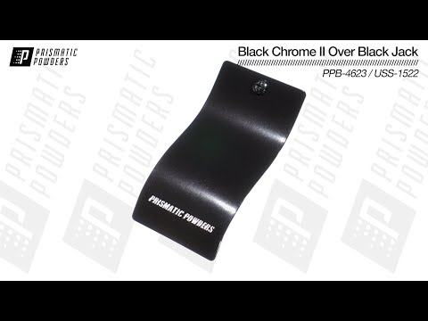 Prismatic Powders Black Chrome II PPB-4623 Over Black Jack USS-1522