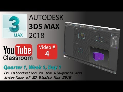3DS Max 2018 Class #4 (UI Intro)