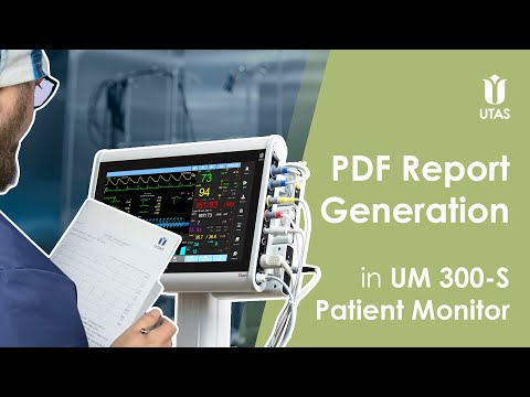 PDF Reports Generation in UM 300 Patient Monitors