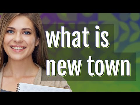 New town | meaning of New town