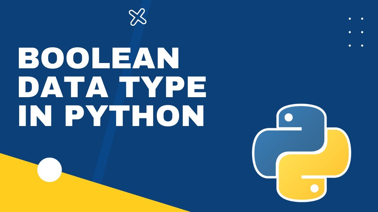 Python tutorial: Boolean data type