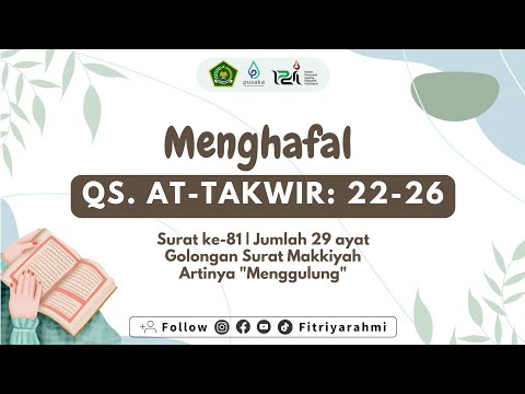 Menghafal QS. At-Takwir ayat 22-26