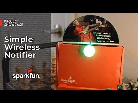 Project Showcase: Simple Wireless Notifier: A New video by SparkFun ...