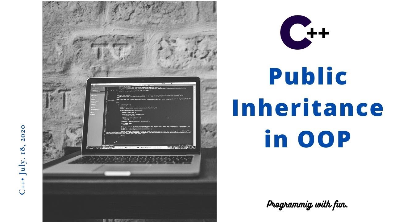 Lec#77 Public Inheritance in C++ Programming | C++ Tutorial in Urdu