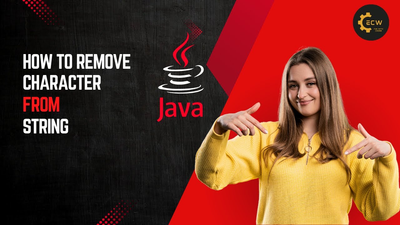 How to Remove Characters from a String in Java - Step-by-Step Guide!