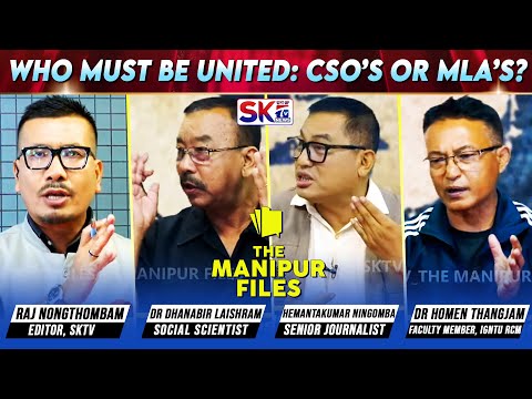 "WHO MUST BE UNITED: CSO’S OR MLA’S?" on "THE MANIPUR FILES" [26/05/25] [LIVE]