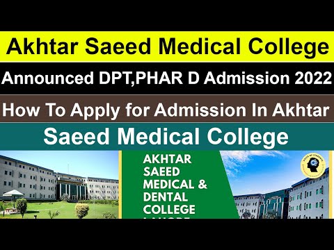 How To Apply for Admission In Akhtar Saeed Medical College || Voice of Students