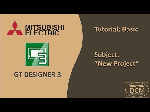 Mitsubishi GOT GT Designer3 - Tutorial Step by Step -  New Project