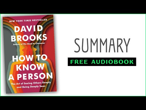 ⭐How to Know a Person - David Brooks - Free Audiobook