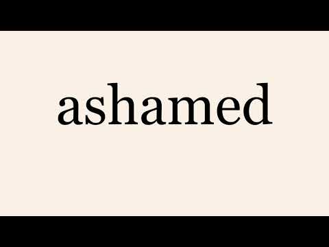 ashamed