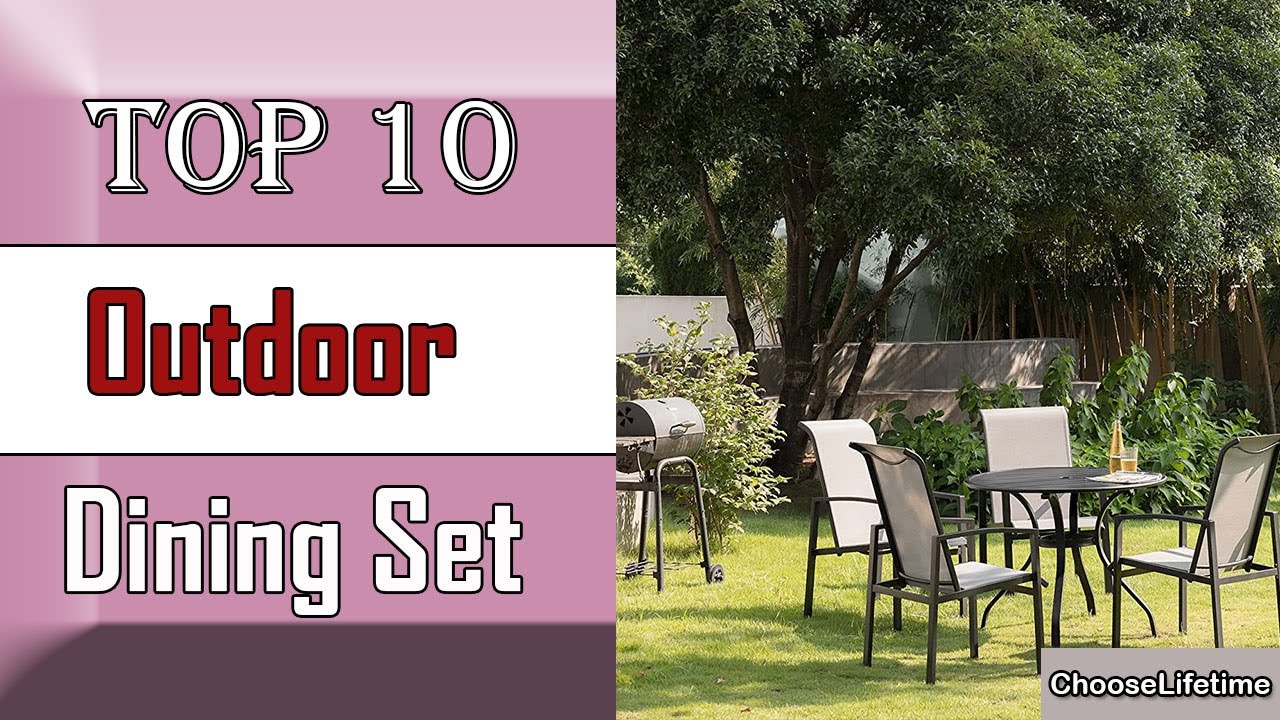 ✅ 10 Best Outdoor Dining Set New Model 2022