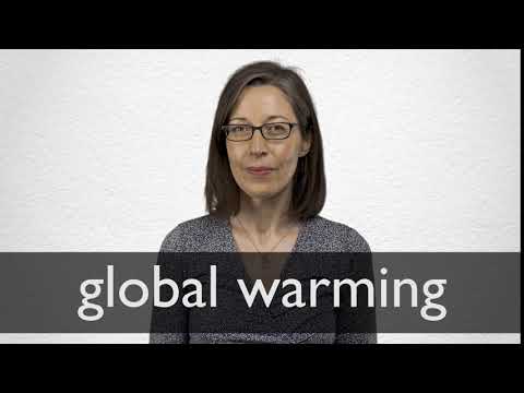 GLOBAL WARMING definition and meaning | Collins English Dictionary