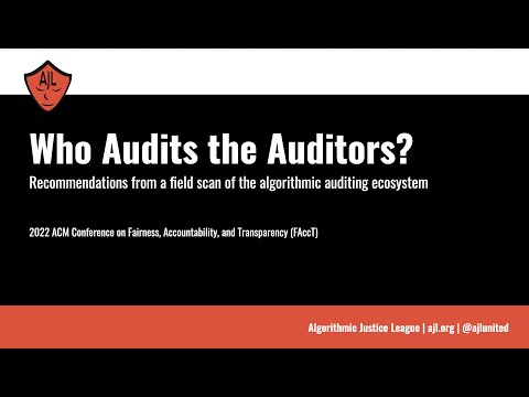 Full FAcct 2022 Pre-Recorded Paper Who Audits the Auditors?