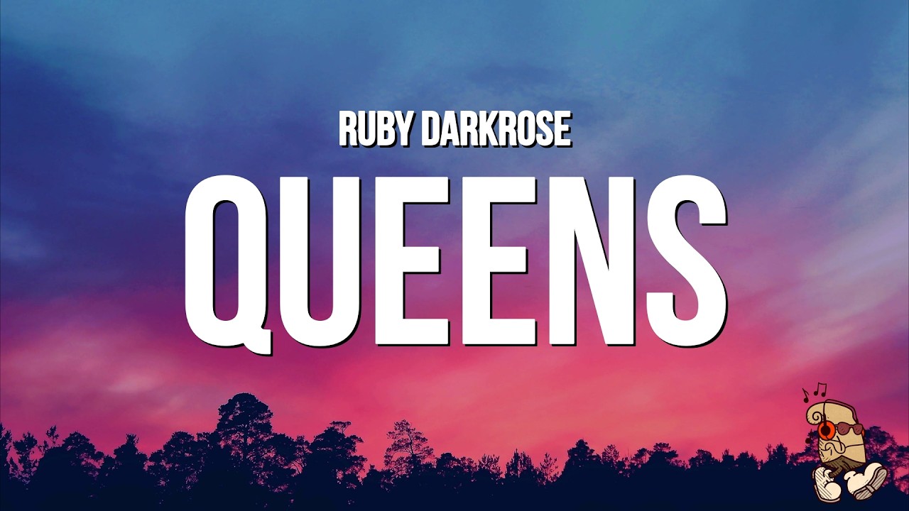 Ruby Darkrose - Queens (Lyrics) 