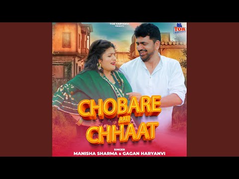 Chobare Aali Chhaat (Haryanvi)