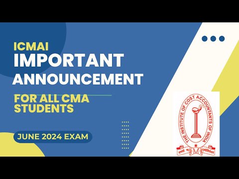 icmai important announcement for all cma students for june 2024 exam