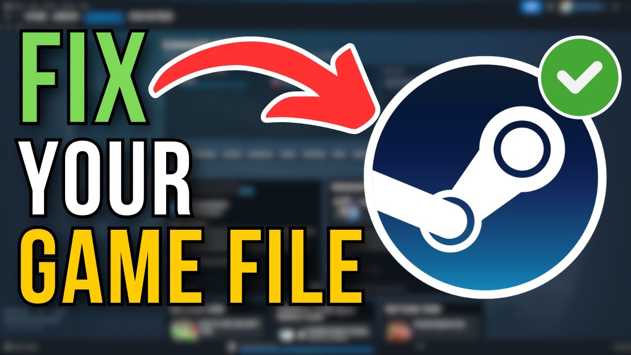 How To Fix Steam Game Files (2025)