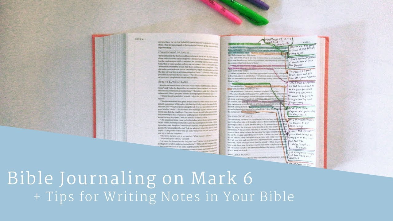 Bible Journaling on Mark 6 + Tips for Writing Notes in Your Bible