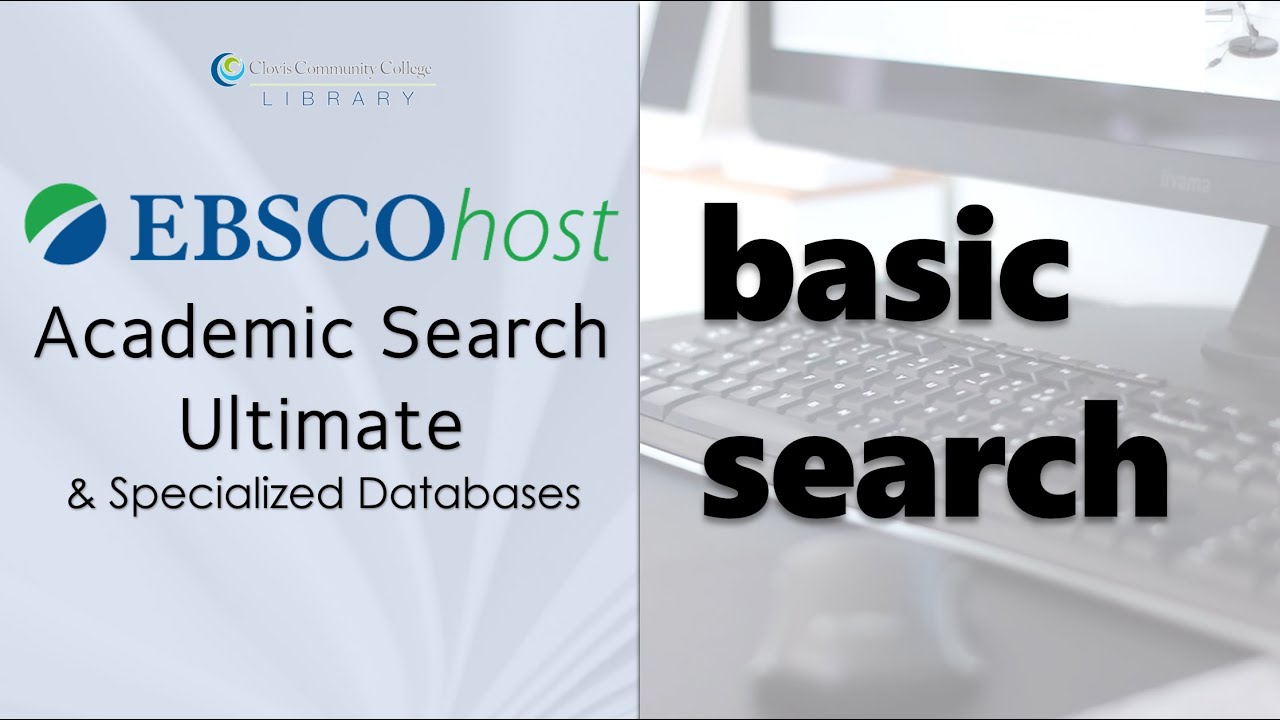 EBSCOhost Academic Search Ultimate Basic Search Tutorial