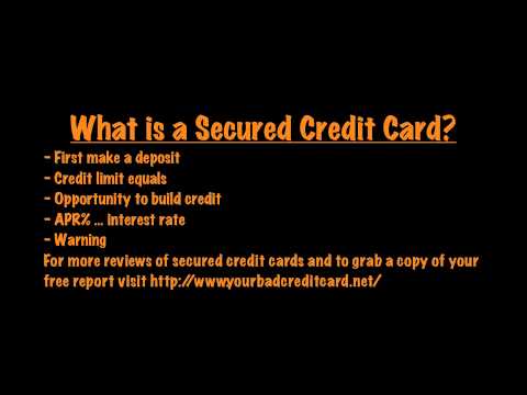 What is a Secured Credit Card?