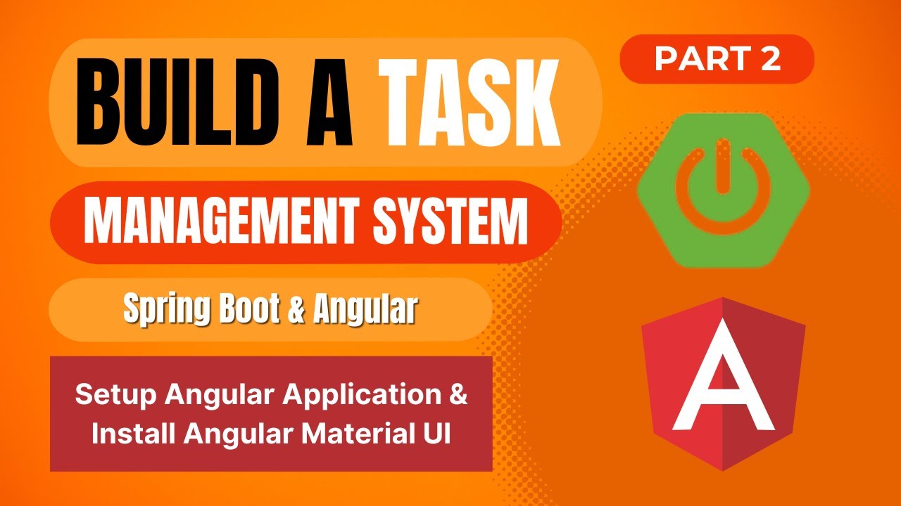 Task Management System with Spring Boot, Angular | Setup Angular App & Install Angular Material | #2