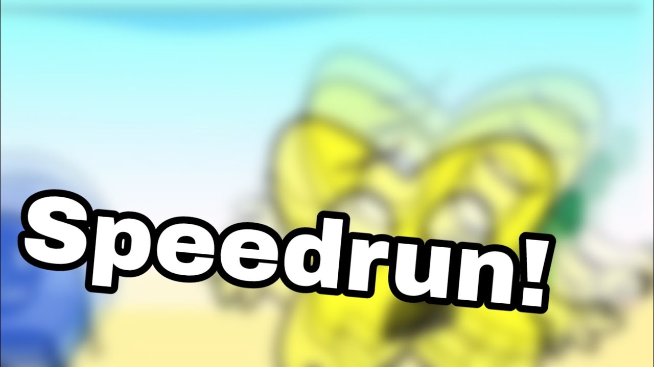 BFB 30: Chapter Complete But It's 100x Faster!!!