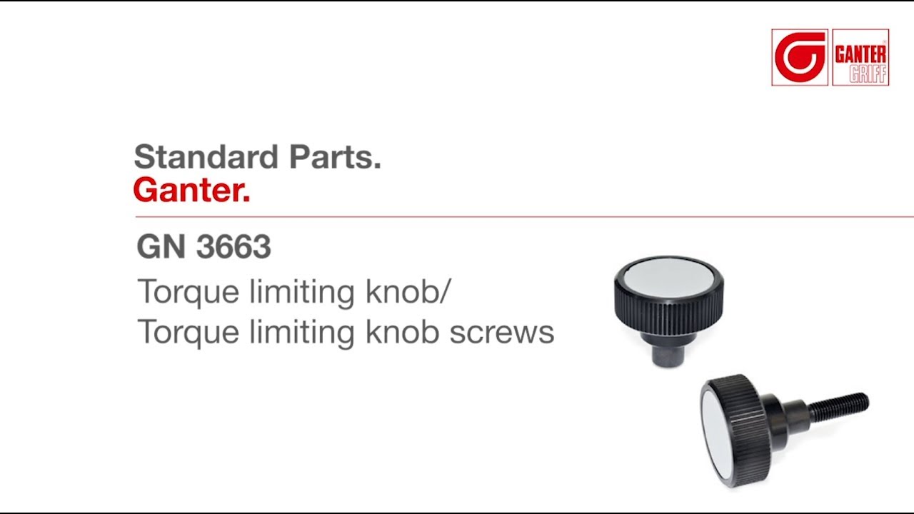 Torque Limiting Knobs / Torque Limiting Knob Screws GN 3663 – Precise Torque Control
