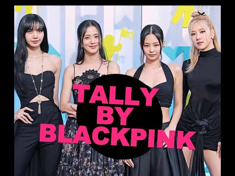 TALLY -BLACKPINK LYRICS | QUEENDIN MIX VLOG