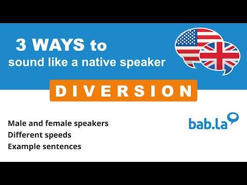 DIVERSION pronunciation | Improve your language with bab.la