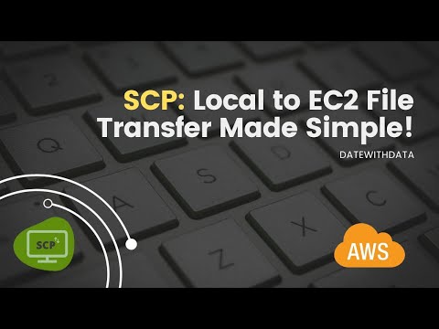 Mastering File Transfers: The Ultimate Guide to SCP from Local to EC2 🚀