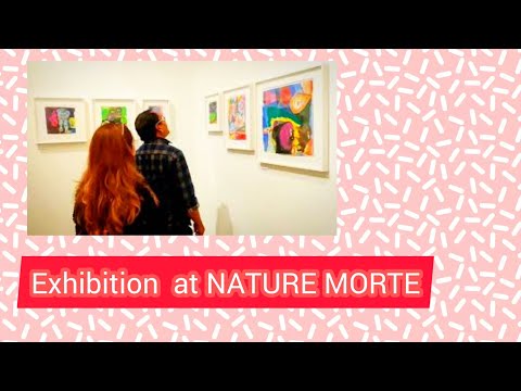 Exhibition at NATURE MORTE // NIDHI AGARWAL /#exhibition #artgallery #naturemorte #artexhibition