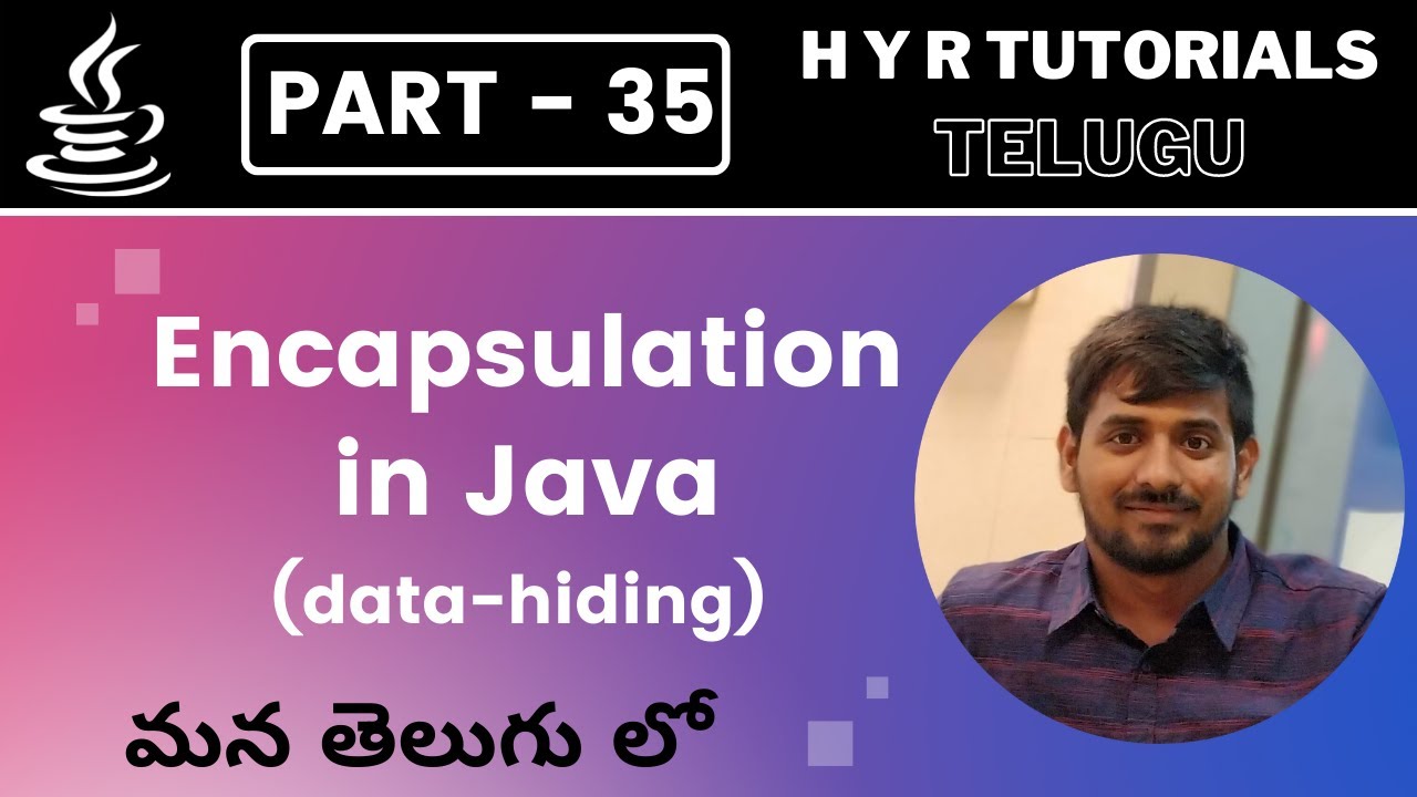 P35 - Encapsulation in Java | Core Java | Java Programming |