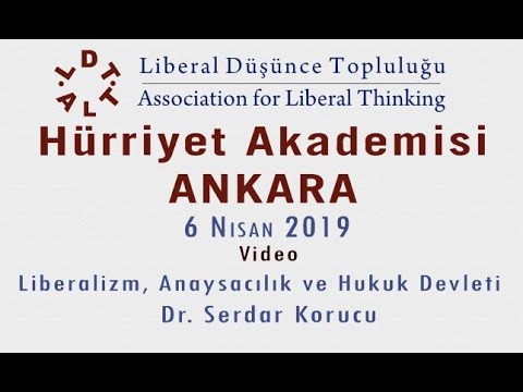 Dr. Serdar Korucu - Liberalizm, Anayasacılık ve Hukuk Devleti