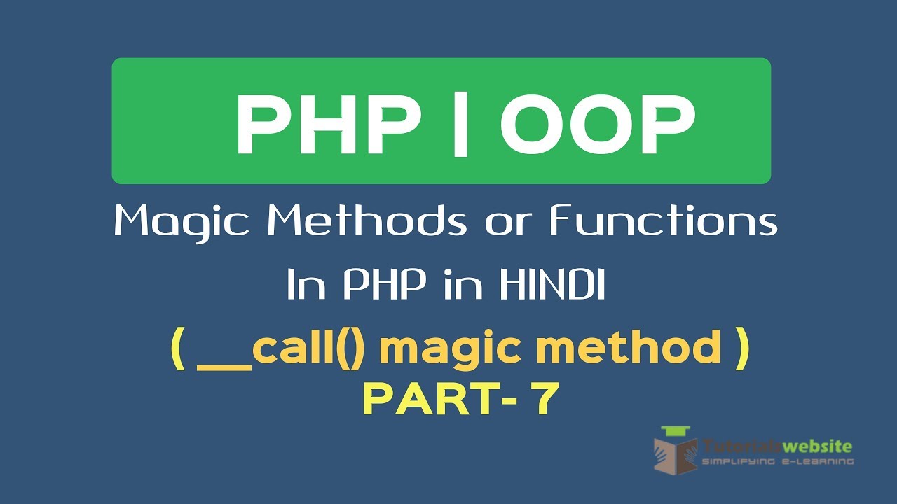 Magic Function In Php Call Magic Method Tutorialswebsite