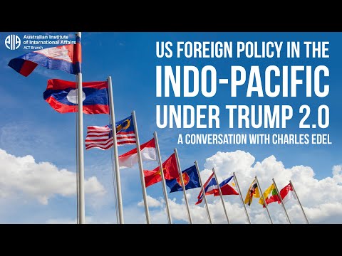 US Foreign Policy in the Indo-Pacific Under Trump 2.0