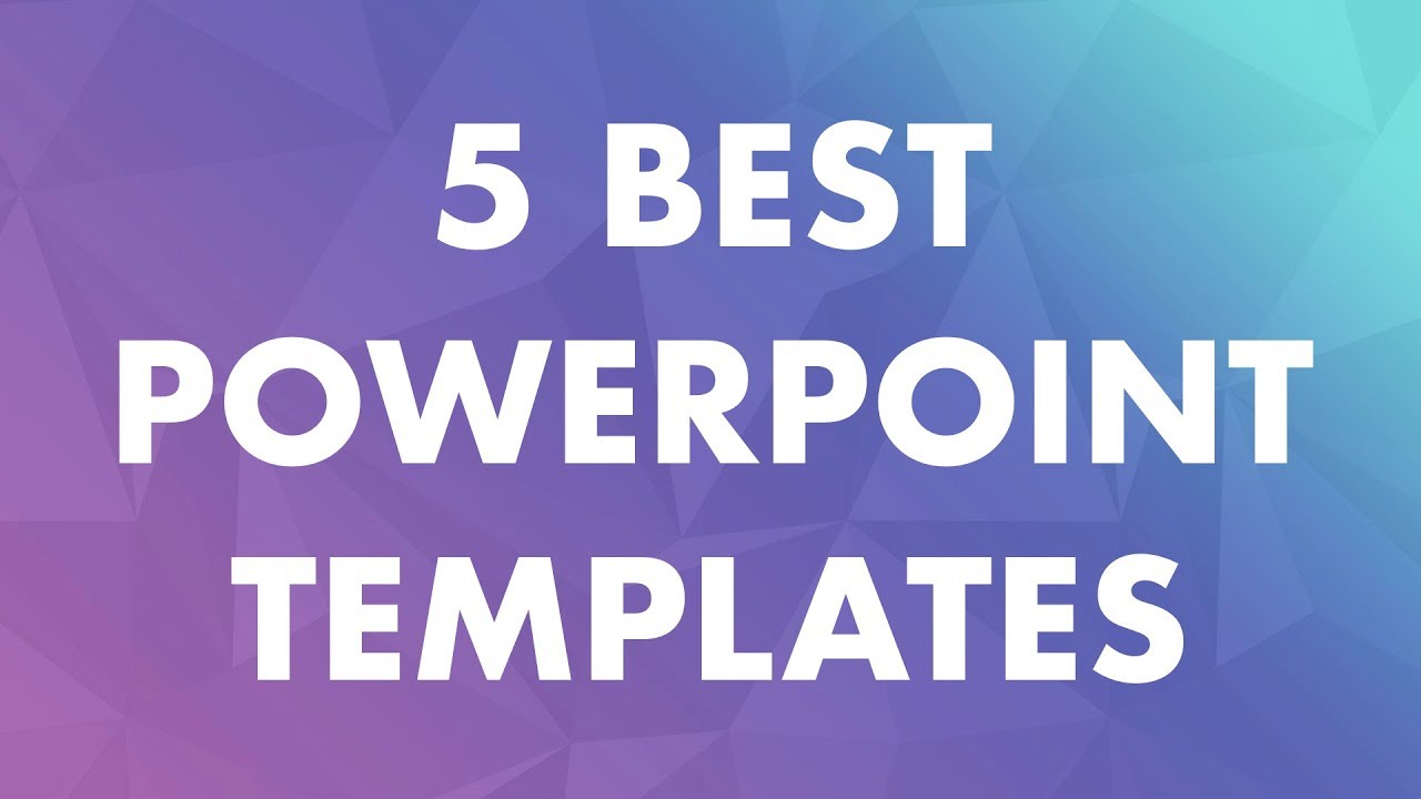 Best Powerpoint Templates - 5 Best Powerpoint Presentation Themes