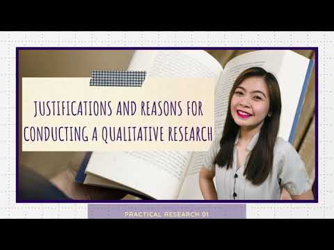 Justification and Reasons for Conducting a Qualitative Research